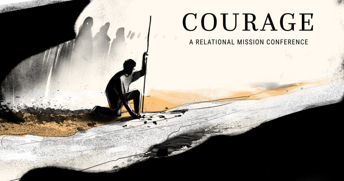 Relational Mission: Courage conference - Evangelical Alliance