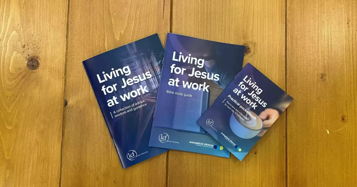 Living for Jesus at work: Order the pack - Evangelical Alliance